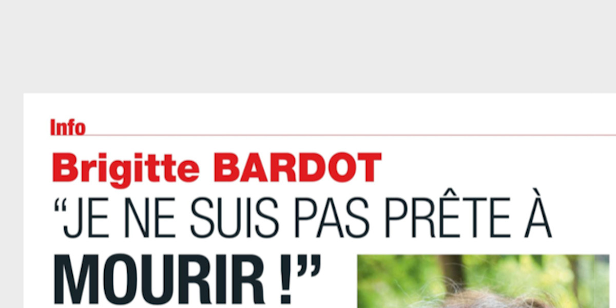 Brigitte Bardot - étrange mal à La Madrague - Elle livre sa vérité