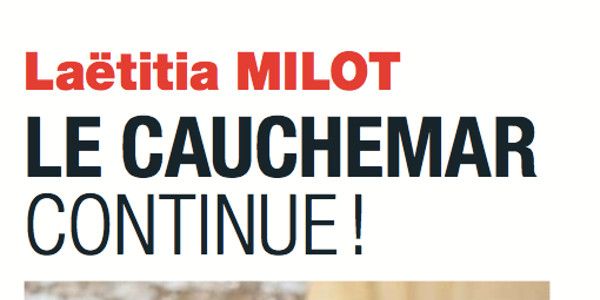 Laetitia Milot, « le cauchemar continue